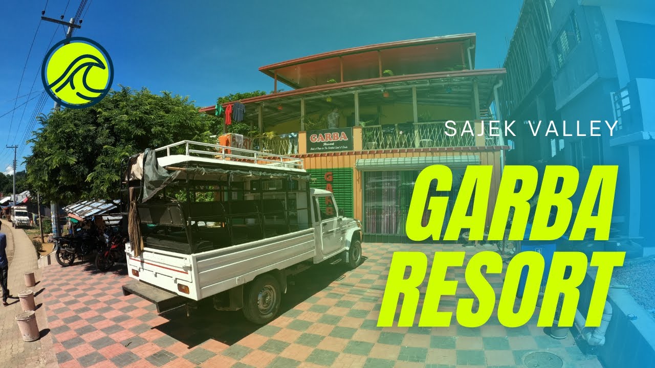 SAJEK VALLEY TRAVEL DIARY | Garba Resort | September 2020 | Day 02 in ...