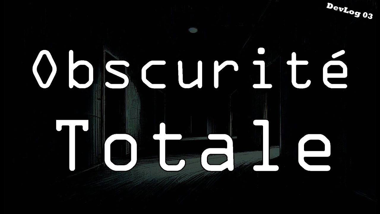 L'étage 6 : Lights Out - DevLog 03 - YouTube
