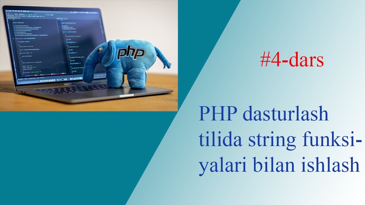 4 Dars Php Da String Turlari Bilan Ishlashfunksiyalari Youtube