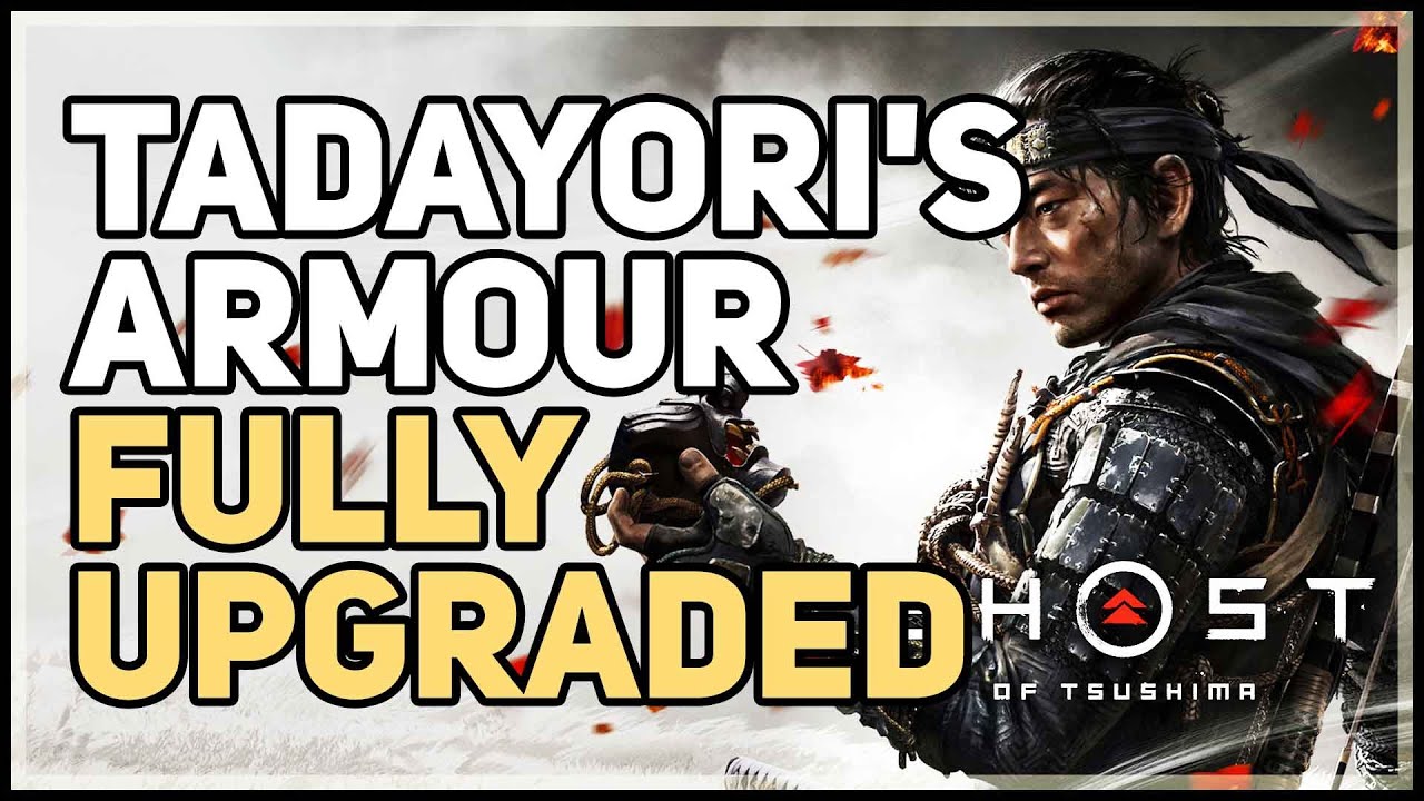 Fully Upgraded Tadayori's Armour Ghost of Tsushima - YouTube