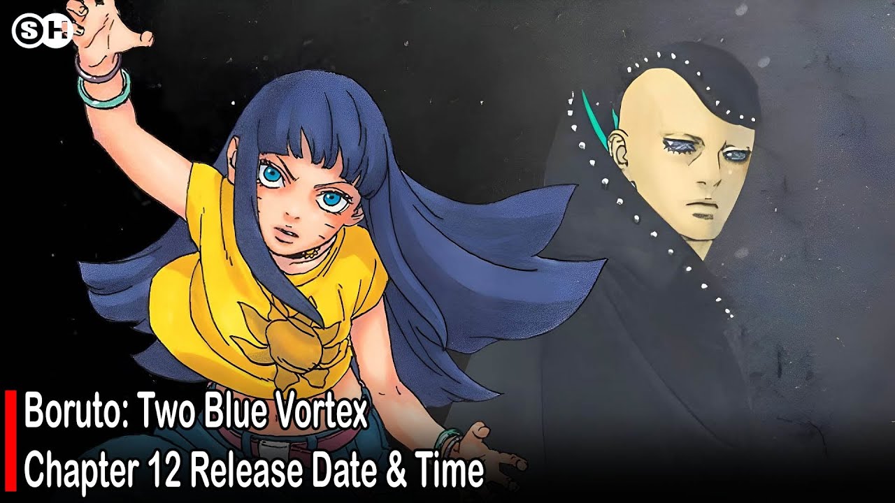 Boruto: Two Blue Vortex Chapter 12 Release Date & Time - YouTube