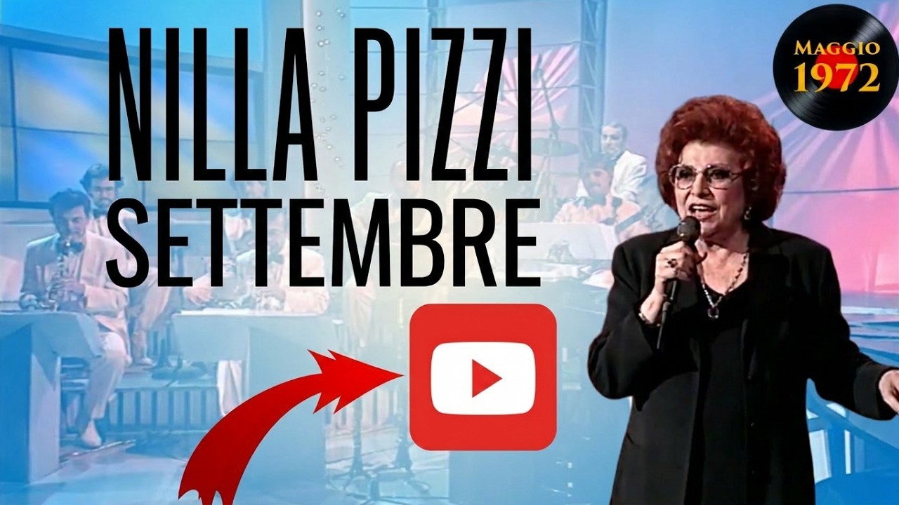 Nilla Pizzi canta Settembre (September song) - YouTube