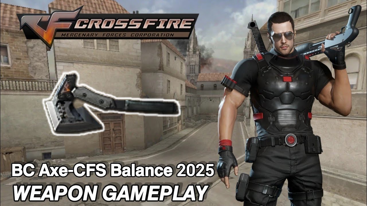 Crossfire Philippines 3.0 - B.C Axe CFS Balance 2025 - YouTube