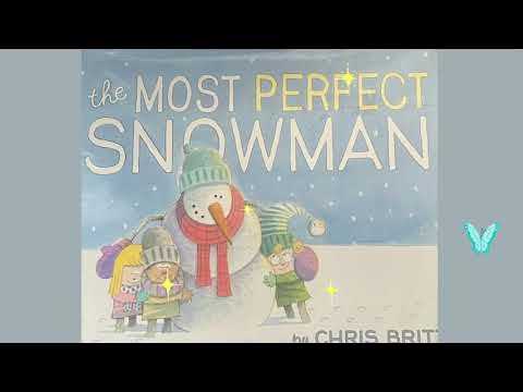 The Most Perfect Snowman Book Read Aloud for Kids - YouTube