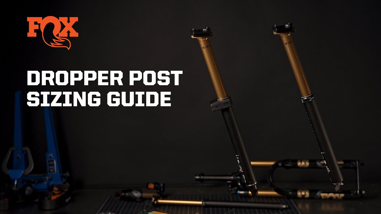 Transfer Dropper Post Sizing Guide | FOX - YouTube