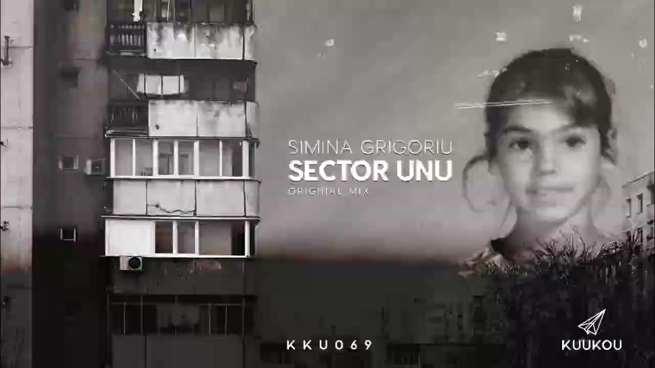 Simina Grigoriu - Sector Unu - YouTube
