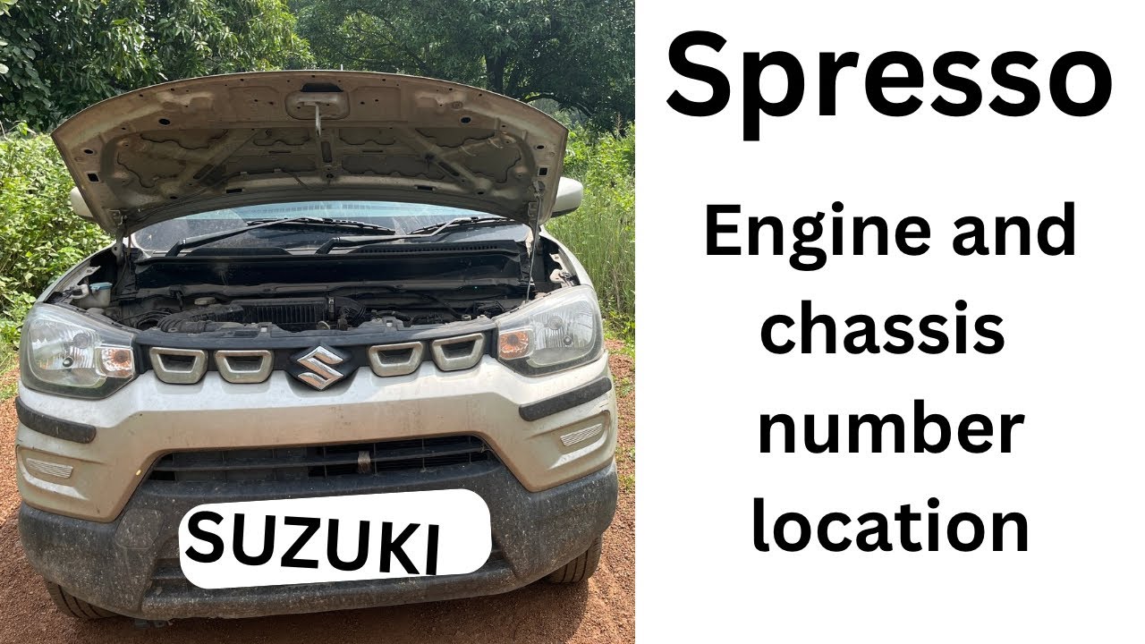 “Suzuki S-Presso: Finding the Engine and Chassis Number Made Easy”# ...