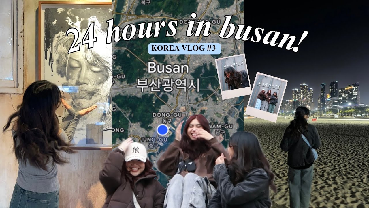 24 HOURS IN BUSAN ☆ magnate cafe, haeundae beach & food market, winter ...