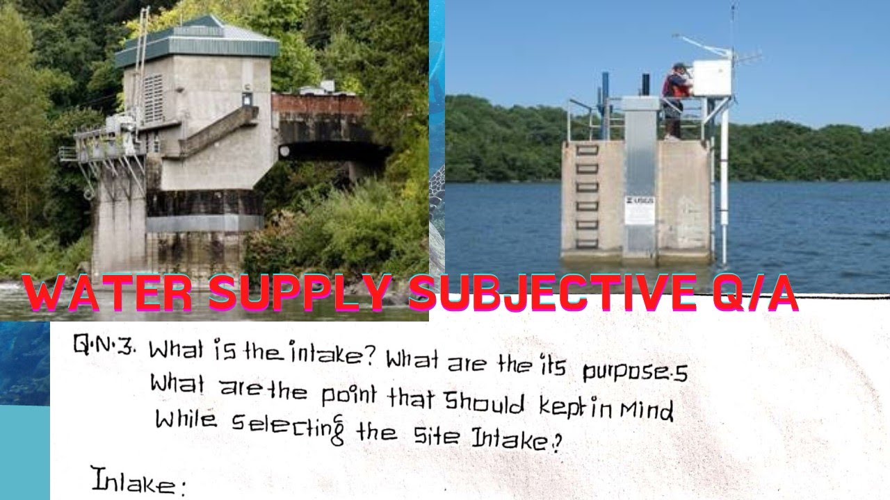 What is intake structure? Purpose of Intake in Water Supply Scheme ...