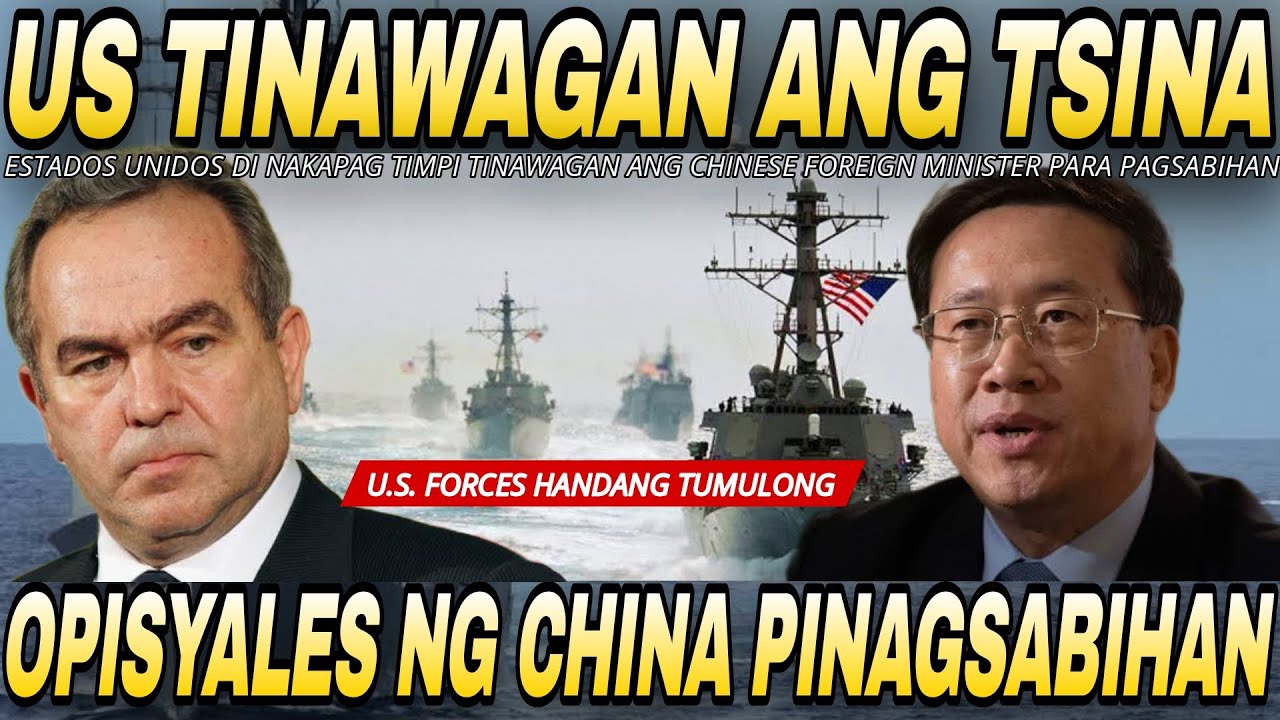 AMERIKA NAGALIT! MATAAS na OPISYAL ng U.S. tinawagan ang CHINA dahil sa ...
