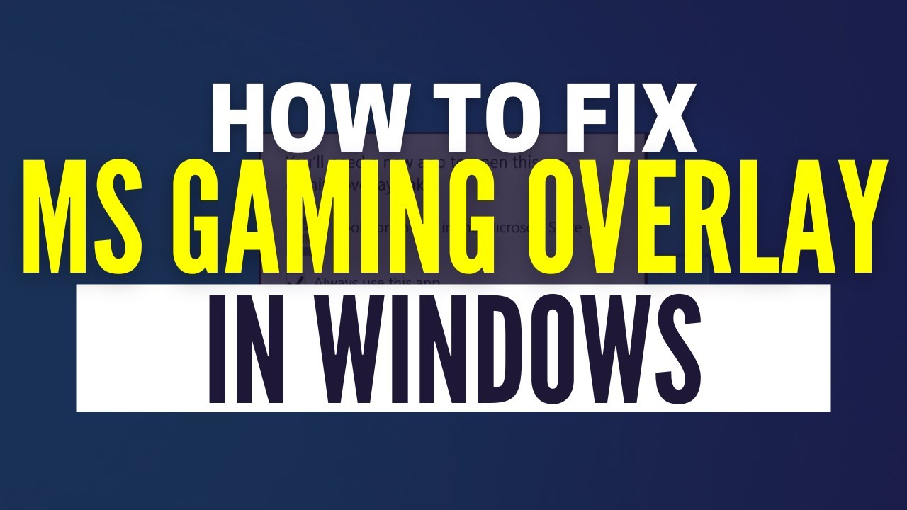 How To Fix ms-gaming overlay Popup Message on Windows 11 - YouTube