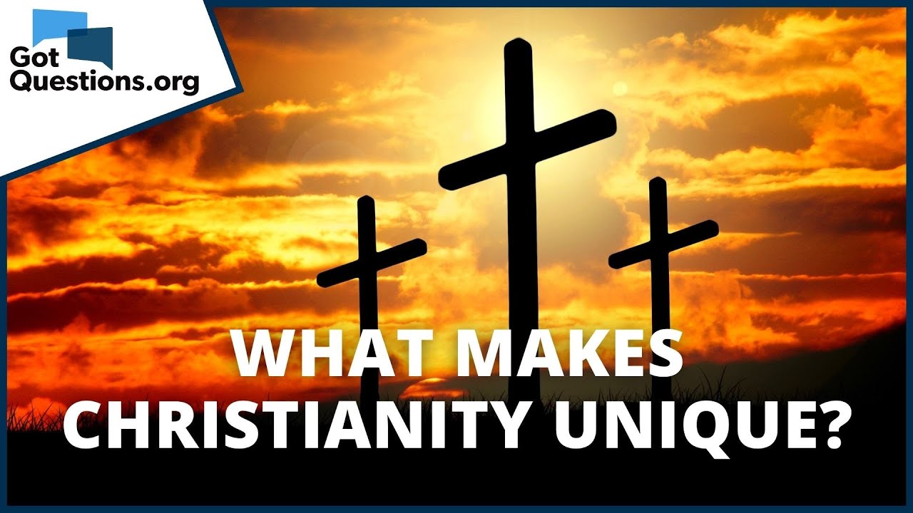 What makes Christianity unique? | GotQuestions.org - YouTube
