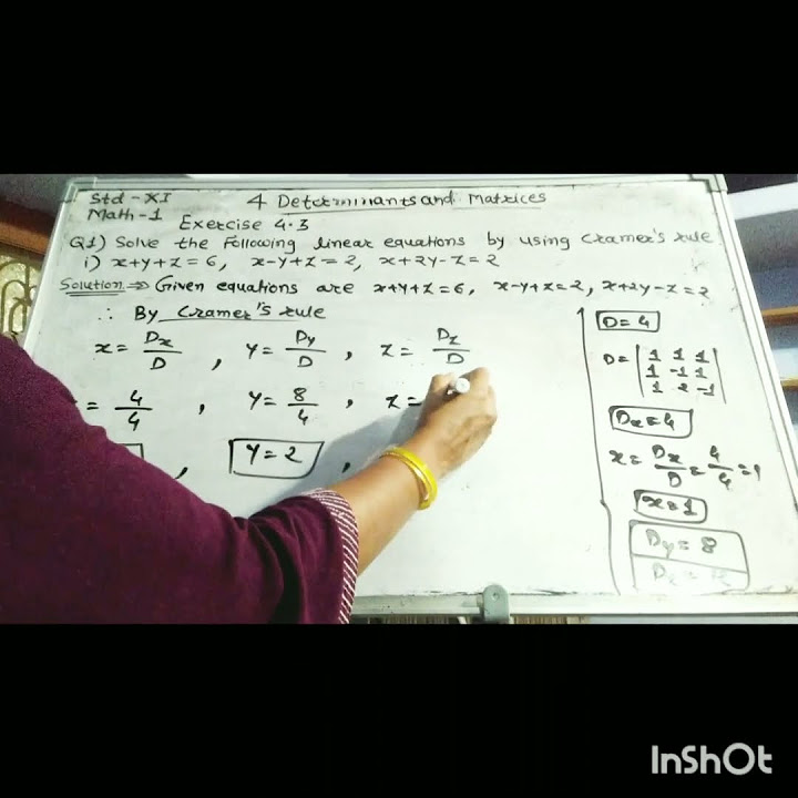 Std11, Exercise 4.3, Solve the following linear equations by cramer's rule, Math -1 - YouTube