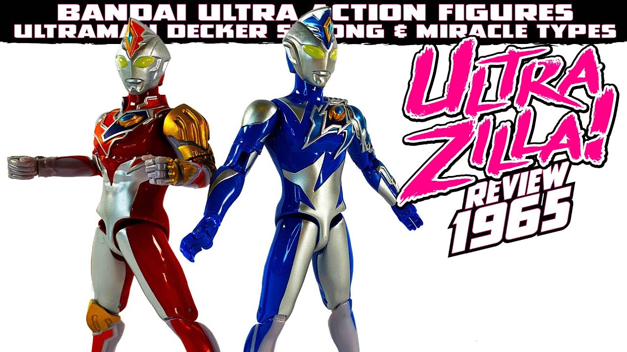 BANDAI ULTRA ACTION FIGURES ULTRAMAN DECKER STRONG TYPE & MIRACLE TYPE ...