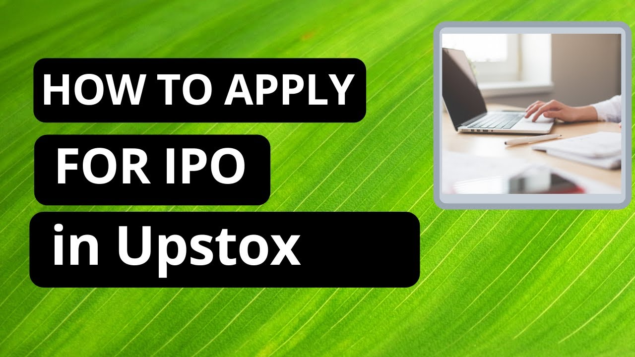 HOW TO APPLY FOR IPO IN UPSTOX USING UPI - YouTube