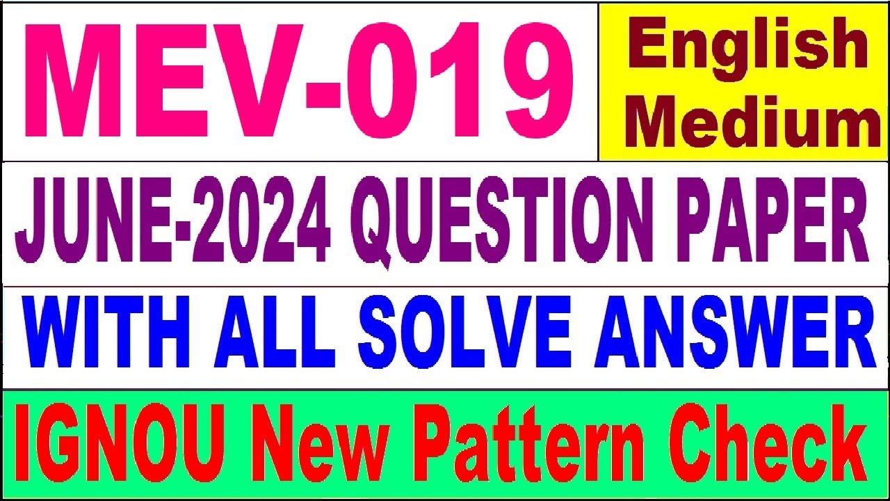 MEV 019 Previous Year Question Paper June 2024 in English | mev 019 ...