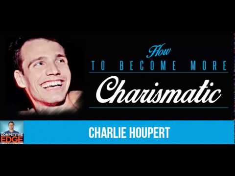 Charlie Houpert Interview on How to Become More Charismatic - YouTube