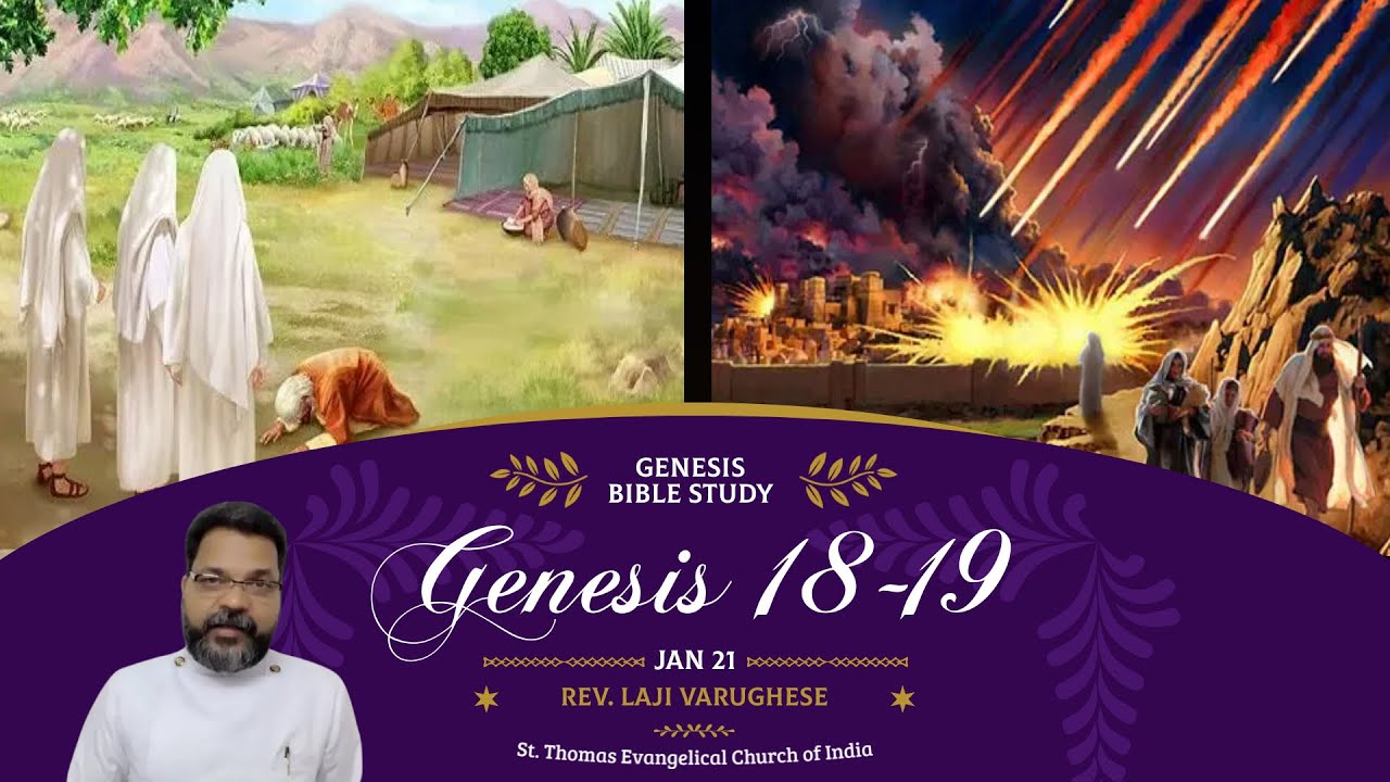 Genesis 18-19 | Genesis Bible Study | Rev. Laji Varughese - YouTube