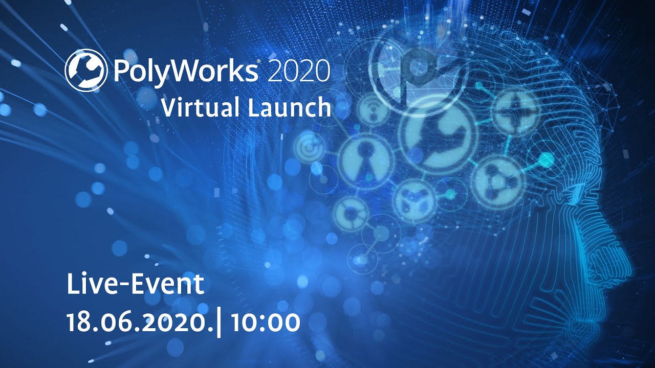 PolyWorks 2020 Launch-Event | 18.06.2020 - YouTube