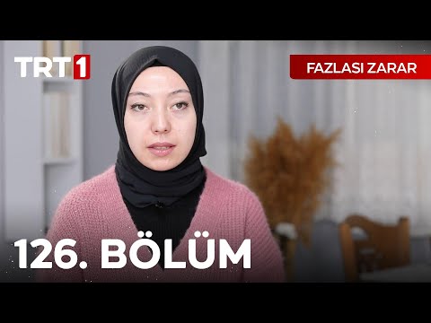 Fazlası Zarar 126. Bölüm