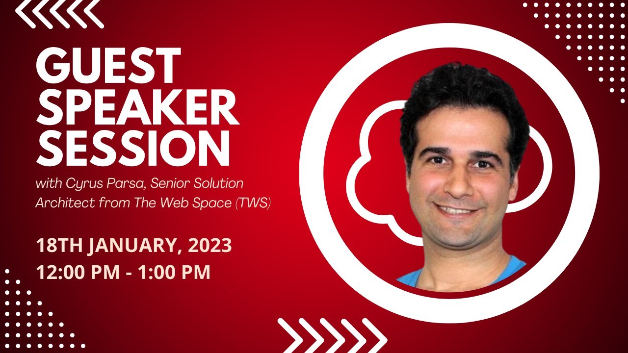 Guest Speaker Session with Cyrus Parsa from The Web Services TWS (18th ...