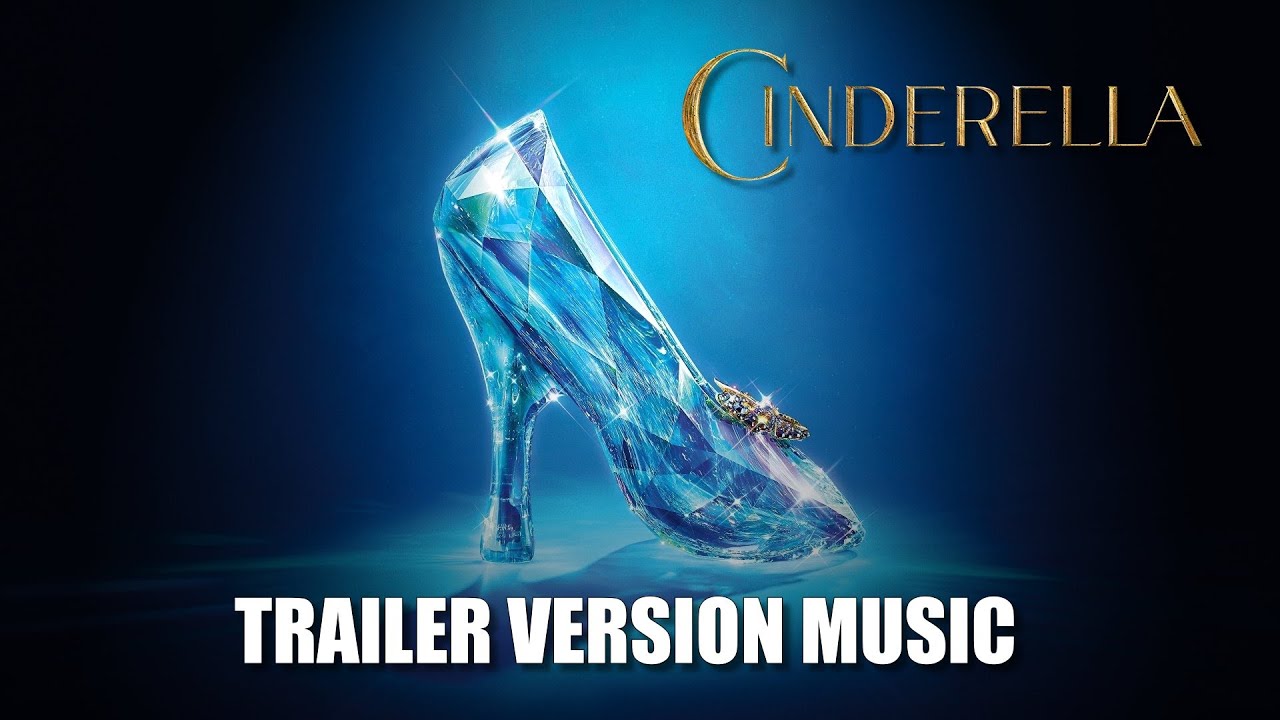 CINDERELLA Teaser Trailer Music Version - YouTube