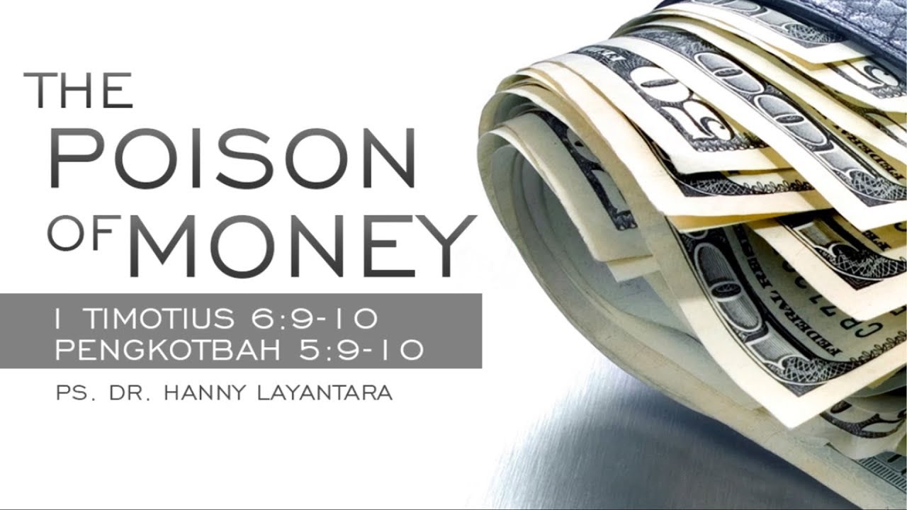 Sunday Service Sermon: "The Poison of Money" by Ps. Dr. Hanny Layantara ...