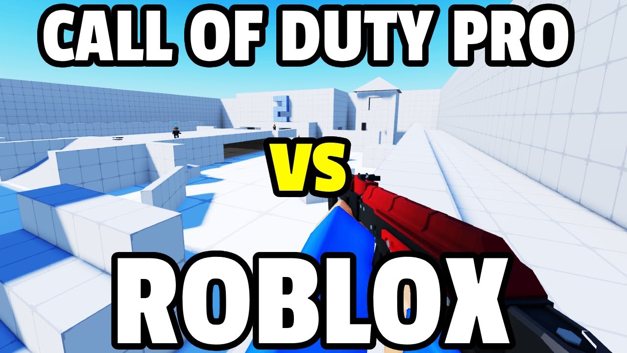 CALL OF DUTY PRO vs ROBLOX FPS - YouTube
