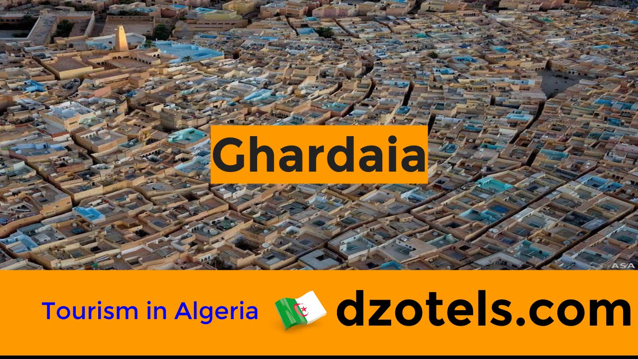 dzotels.com | Ghardaïa, Algeria - YouTube