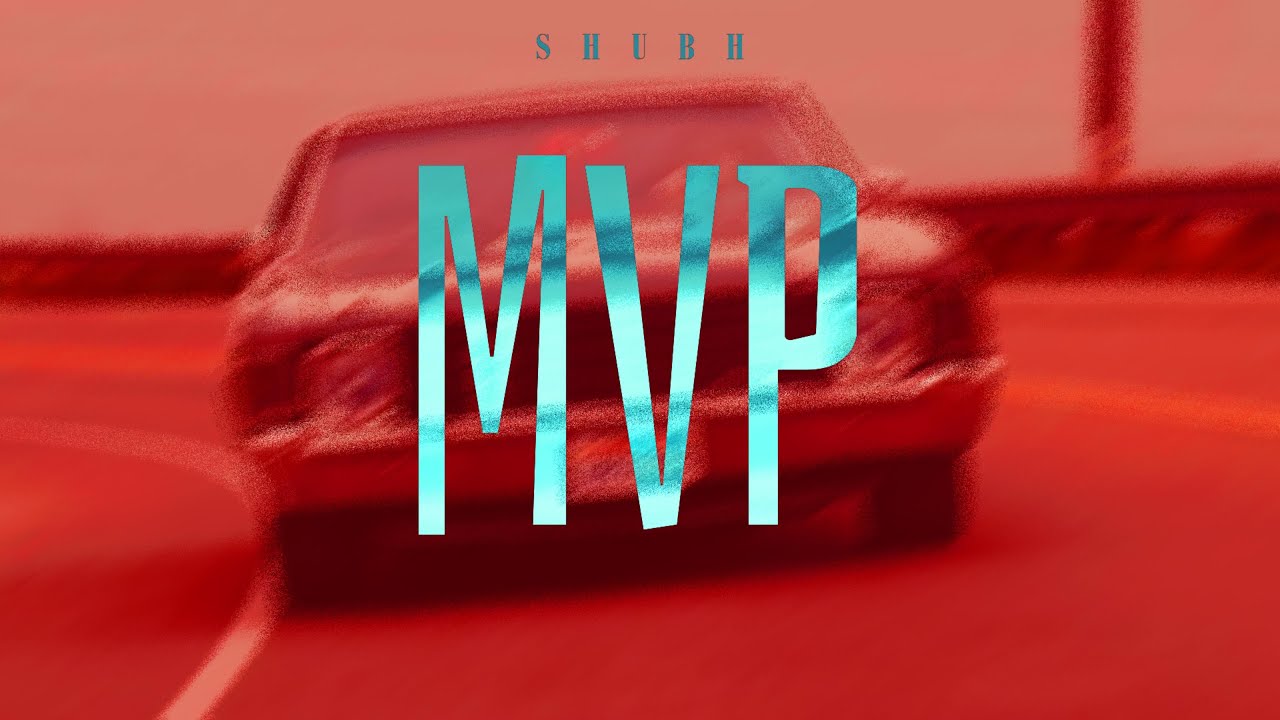 Shubh - MVP (Unofficial Lyrical Video) - YouTube
