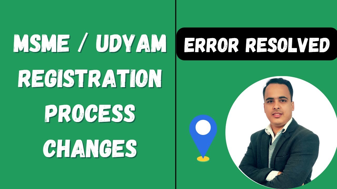 MSME Or UDHYAM Registration Process Changes ERROR Resolved msme 