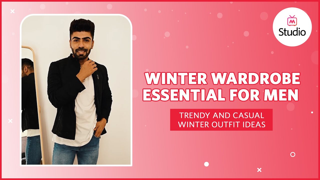 Must Haves Winter Essentials - Fashion for Men - Myntra Studio - YouTube