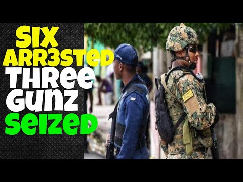6 Men Arr£sted & 3 Gunz Seized | St. James Security Forces Continue ...