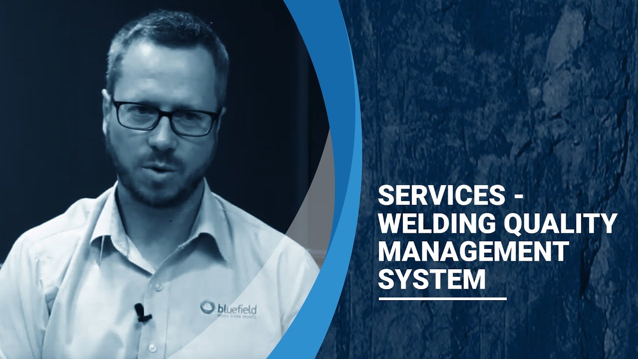 Services - Welding Quality Management System | Bluefield AMS - YouTube