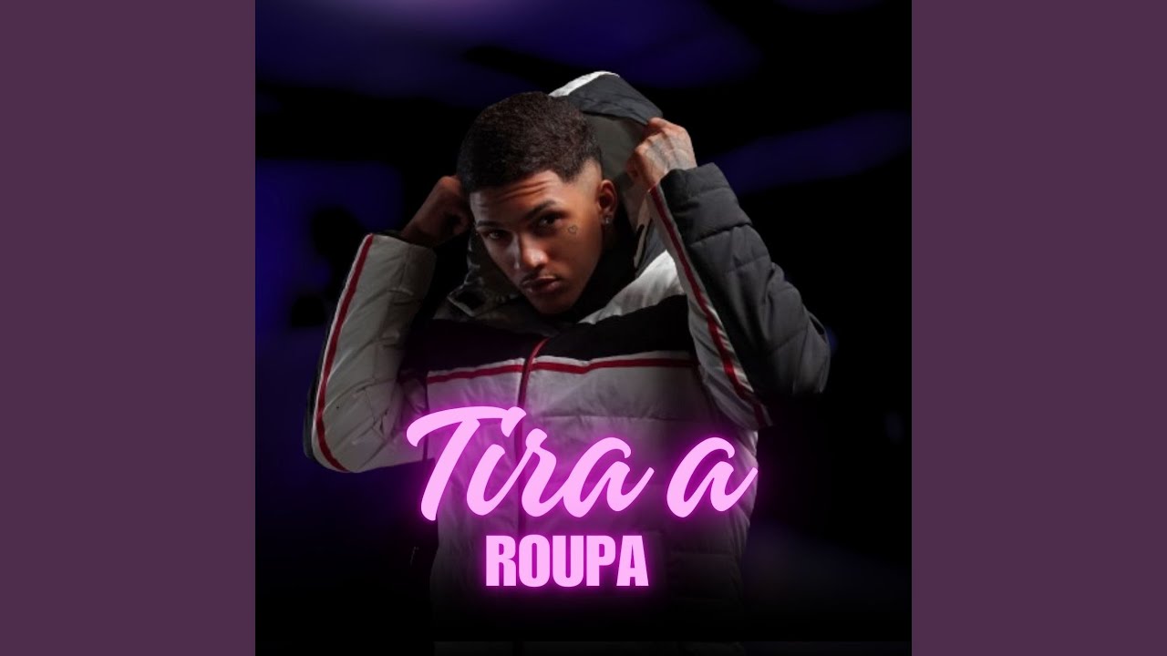 Tira a Roupa - YouTube