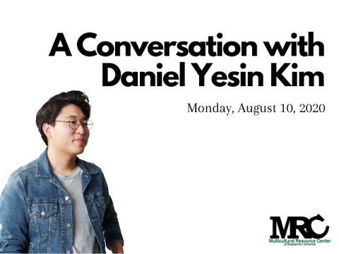 A Conversation with Daniel Yesin Kim - YouTube