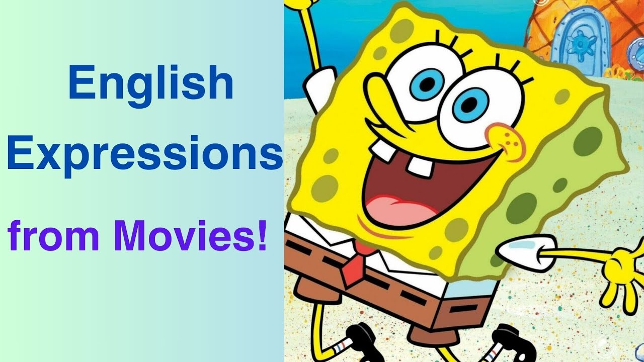 7 Everyday English Expressions You’ll Hear in Movies (With Examples ...