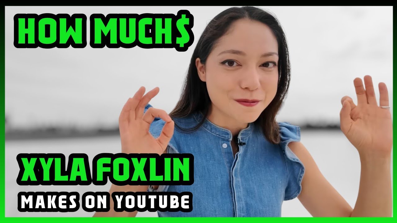 How Much Xyla Foxlin Get paid From YouTube | - YouTube