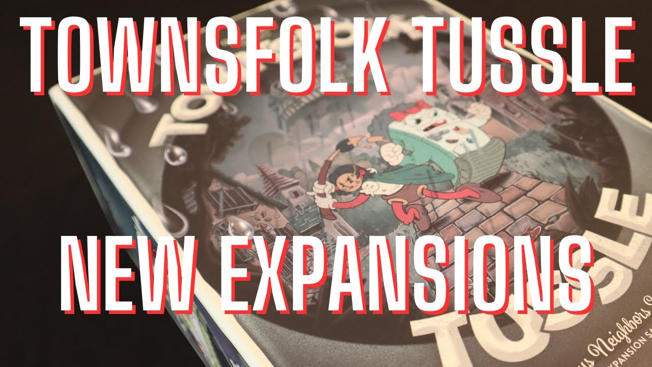 NEW Townsfolk Tussle Expansions! - Preview Unboxing for Foul Neighbors ...