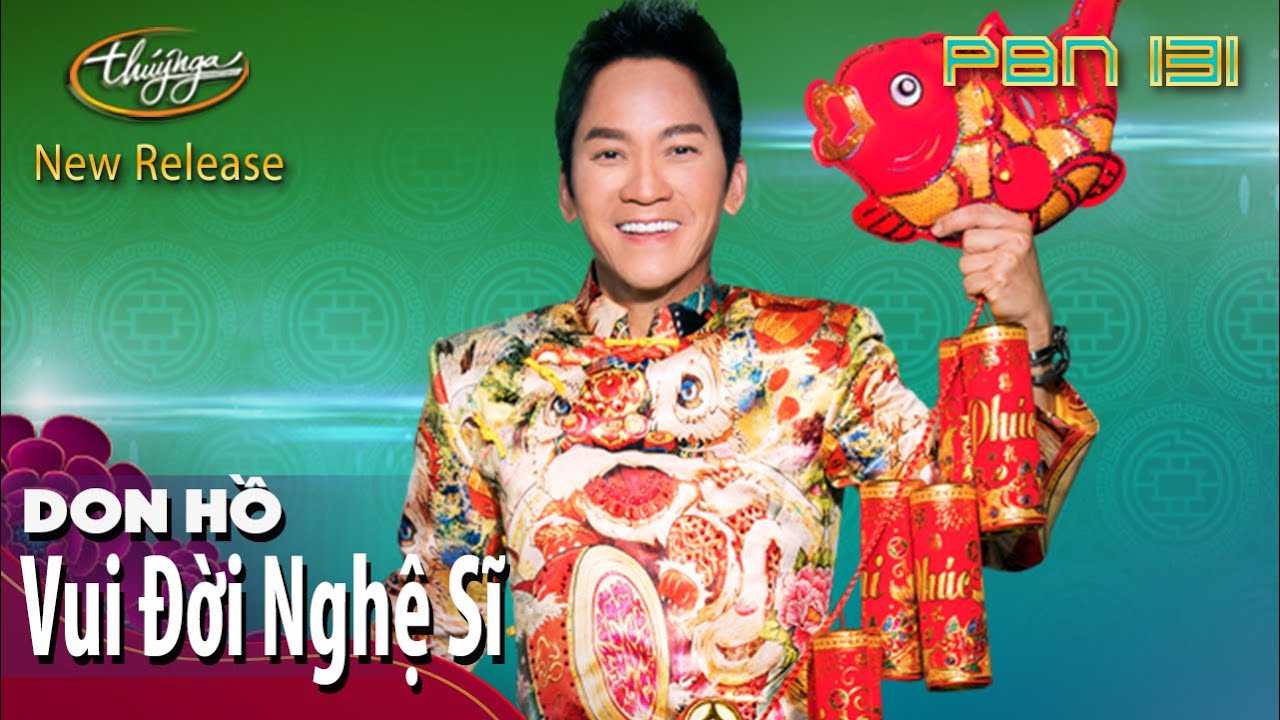 PBN 131 | Don Hồ - Vui Đời Nghệ Sĩ - YouTube