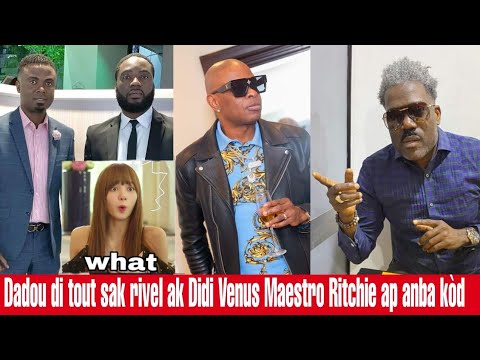Maestro Ritchie ap pran prizon Si yon bagay rive Dadou ak Venus Didi 🙉 ...