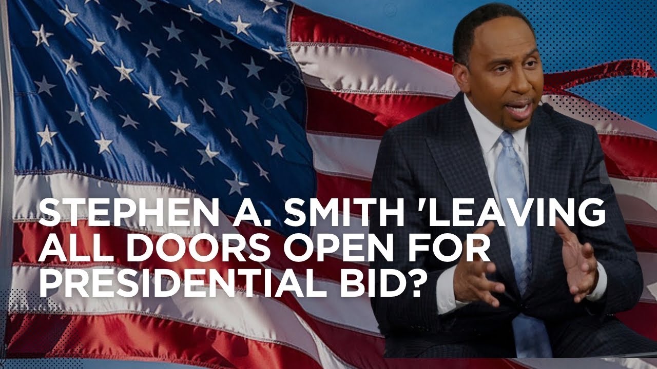 Stephen A. Smith for President? - YouTube