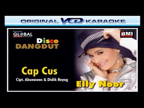Elly Noor - Cap Cus (Original VCD Karaoke) - YouTube