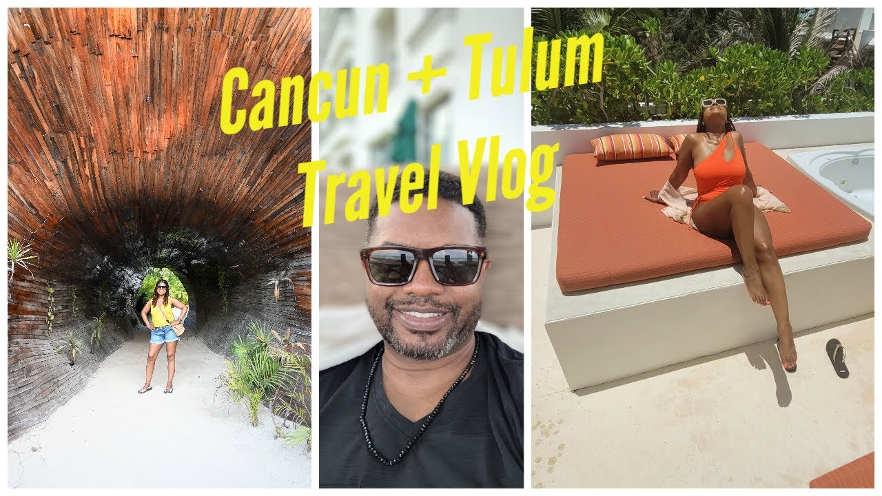 TULUM VLOG | CANCUN VLOG | BAECATION GOALS | LUXURY BEACH HOTEL TOURS ...