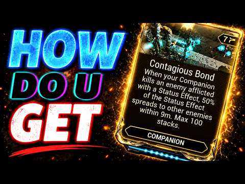 How to get Contagious Bond in Warframe