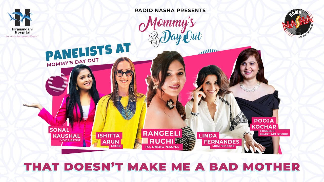 THAT DOESN’T MAKE ME A BAD MOTHER|ISHITA ARUN|SONAL KAUSHAL|POOJA ...