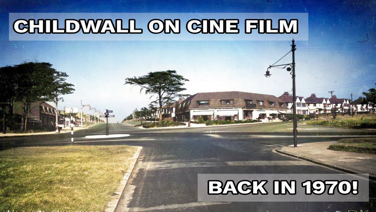 LIVERPOOL TOURS - Childwall on Cine Film in 1970 - YouTube