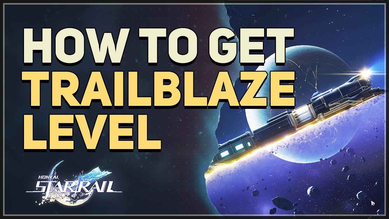 How to get Trailblaze Level Honkai Star Rail - YouTube