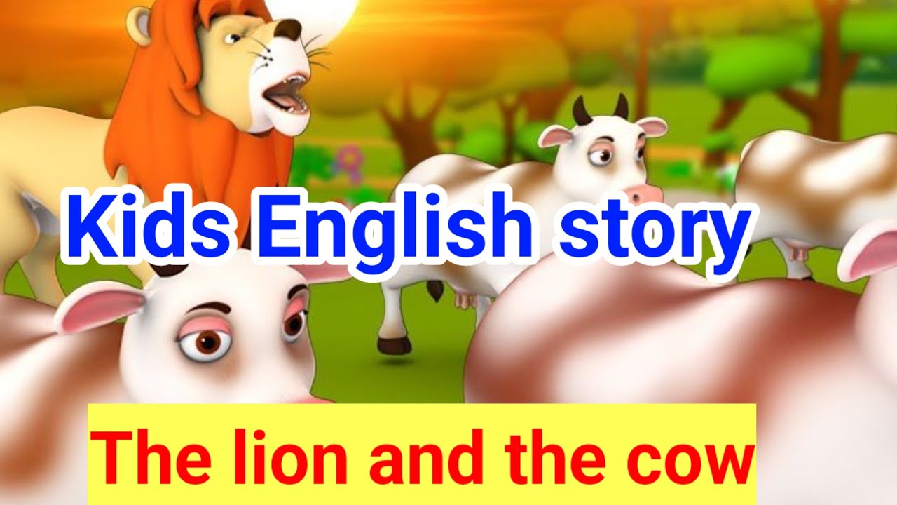 The Lion and the Cow: A Lesson in Braverystories for kidsmoral stories ...