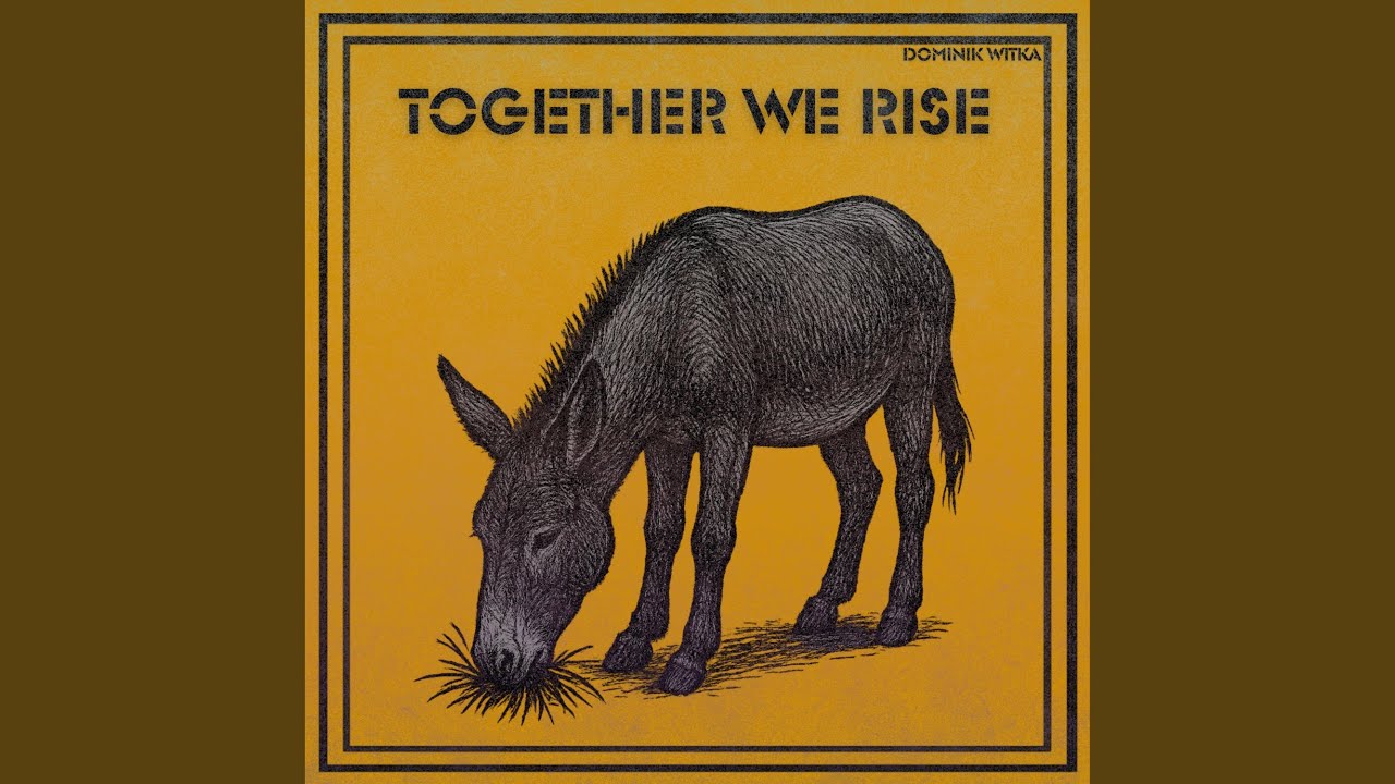 Together We Rise - YouTube